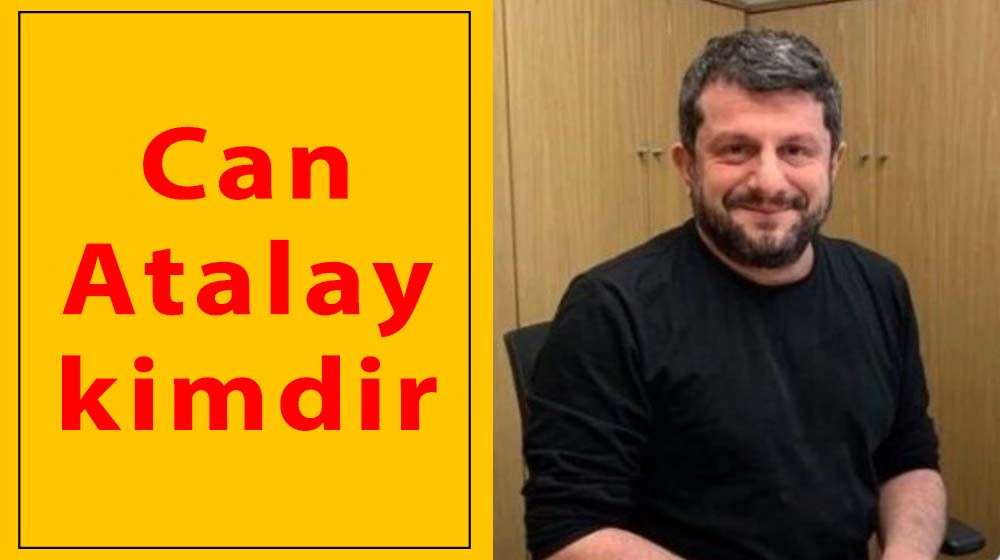 Can Atalay Kimdir?