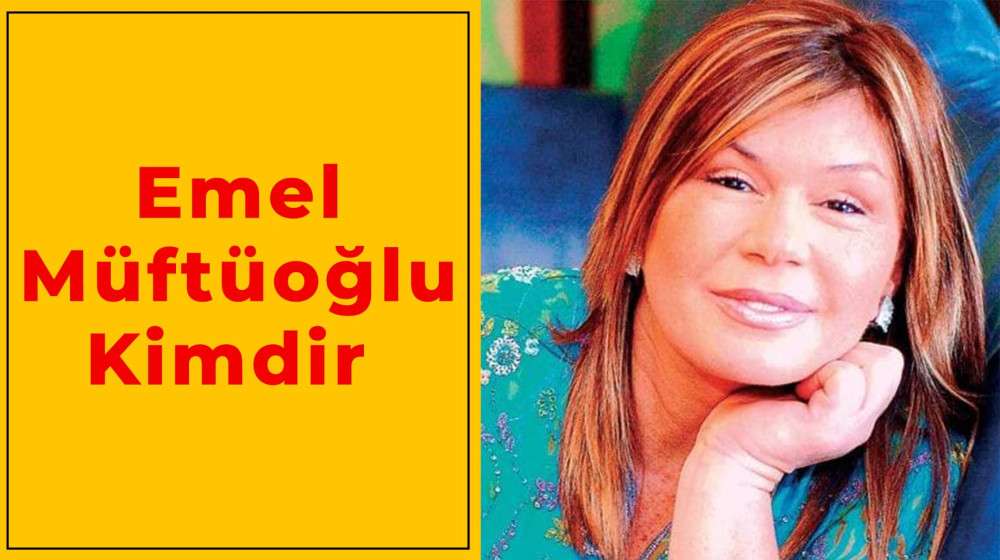 Emel Müftüoğlu Kimdir