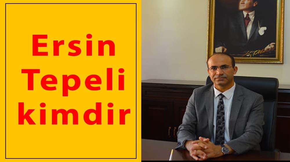 Ersin Tepeli Kimdir?