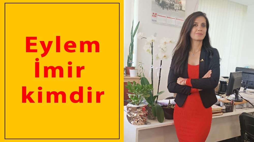Eylem İmir Kimdir?