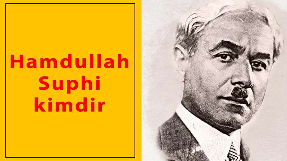 Hamdullah Suphi Kimdir