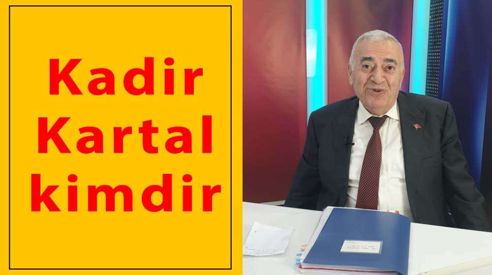 Kadir Kartal Kimdir