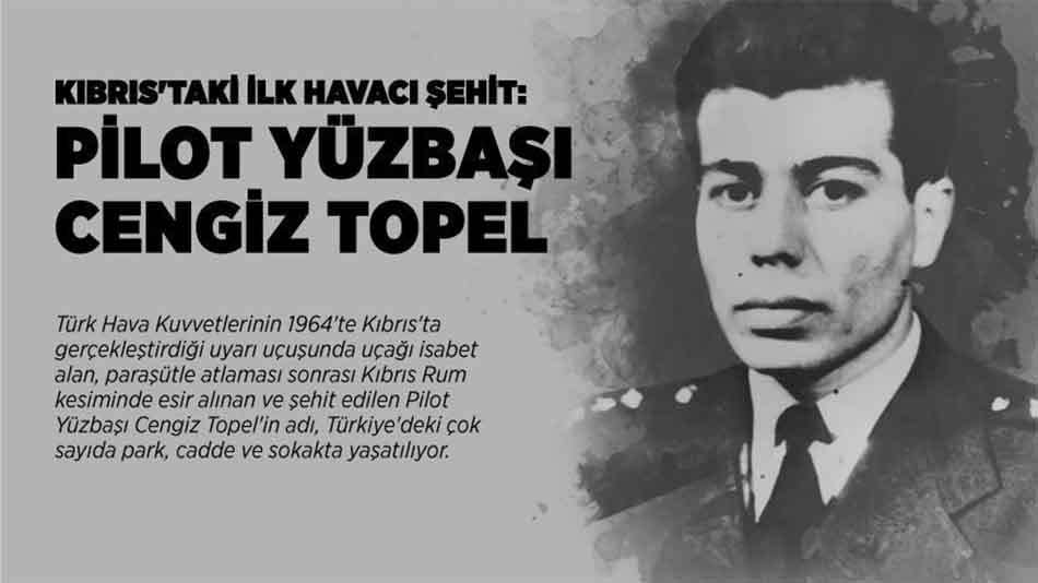 Pilot Yüzbaşı Cengiz Topel Kimdir