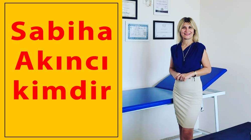 Sabiha Akıncı Kimdir?